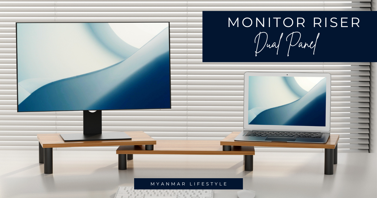 Dual Monitor Riser | Myanmar Lifestyle Online Store